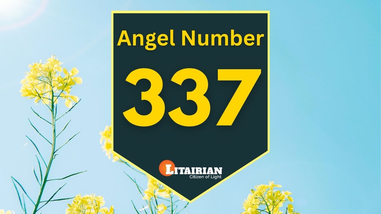 Angel Number 337 Meaning And Significance