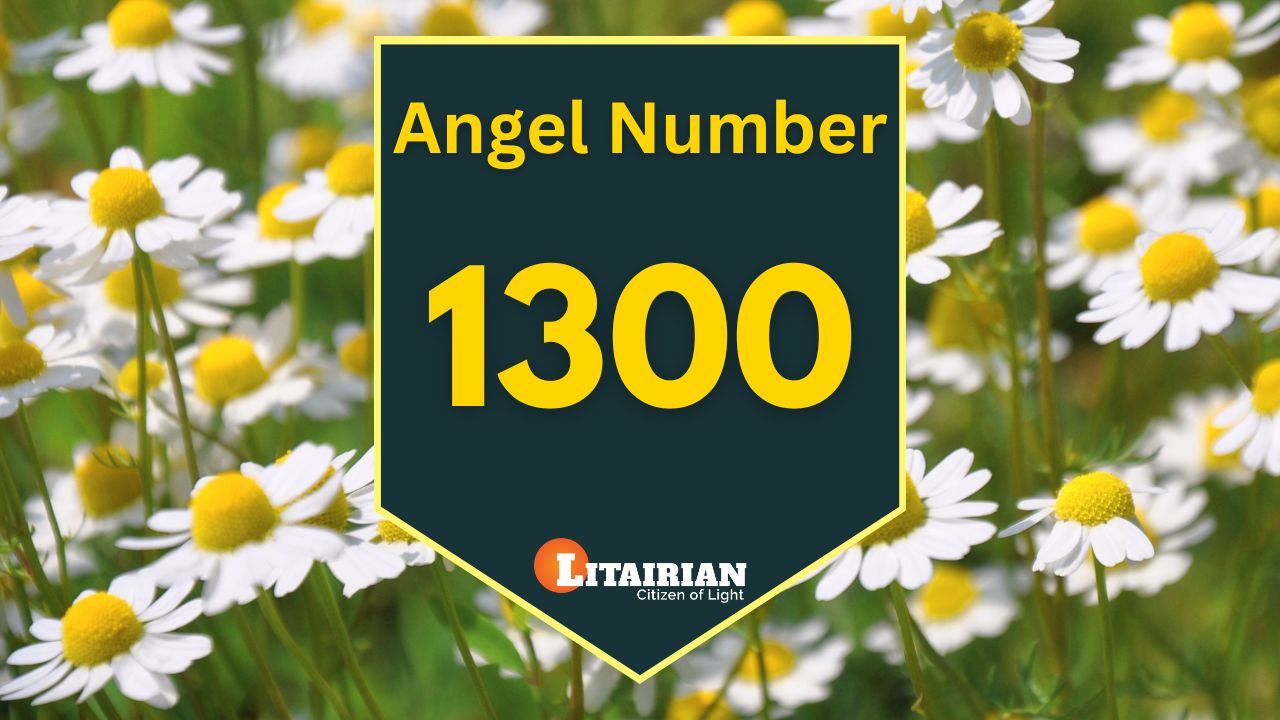 Angel Number 1300 Meaning And Significance