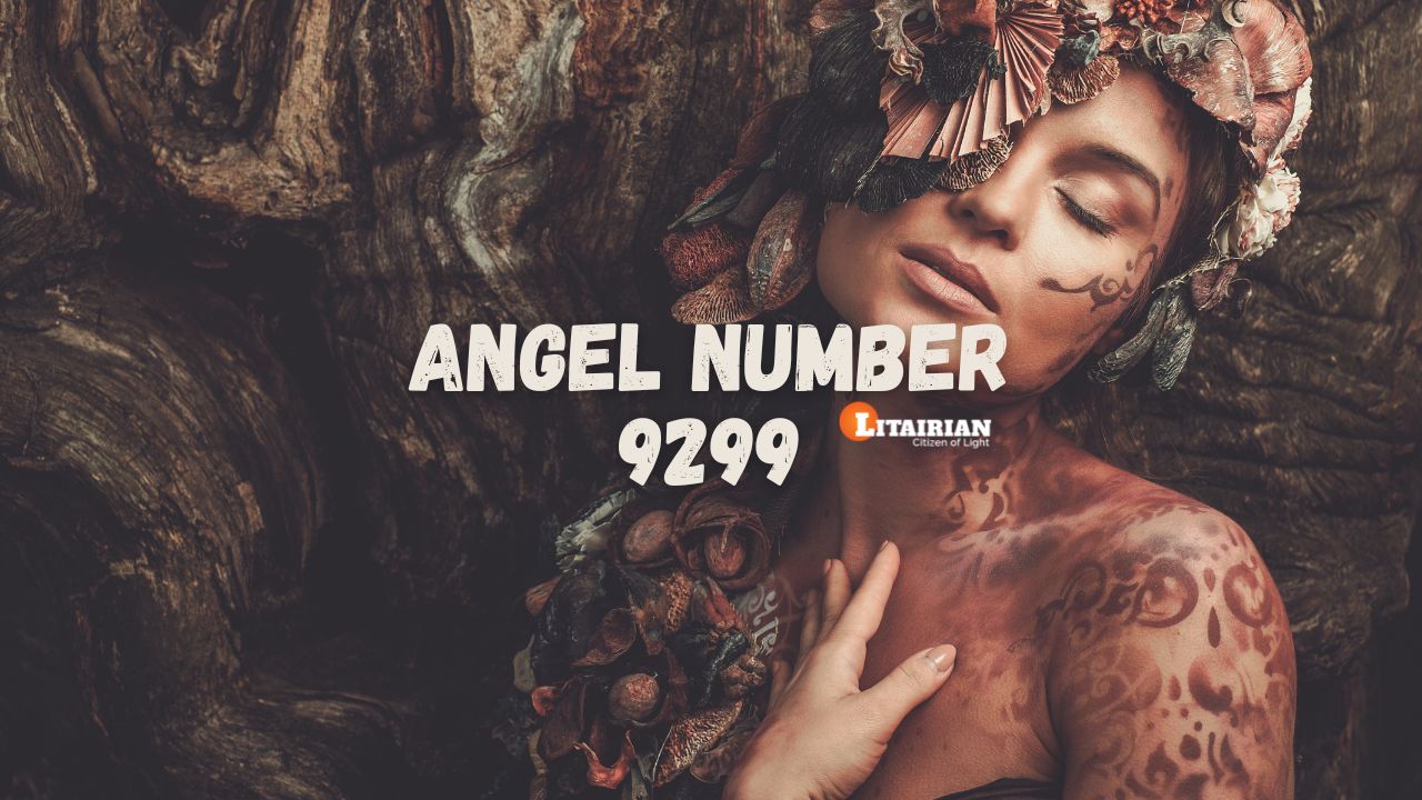 Unleash Your True Power With Angel Number 9299